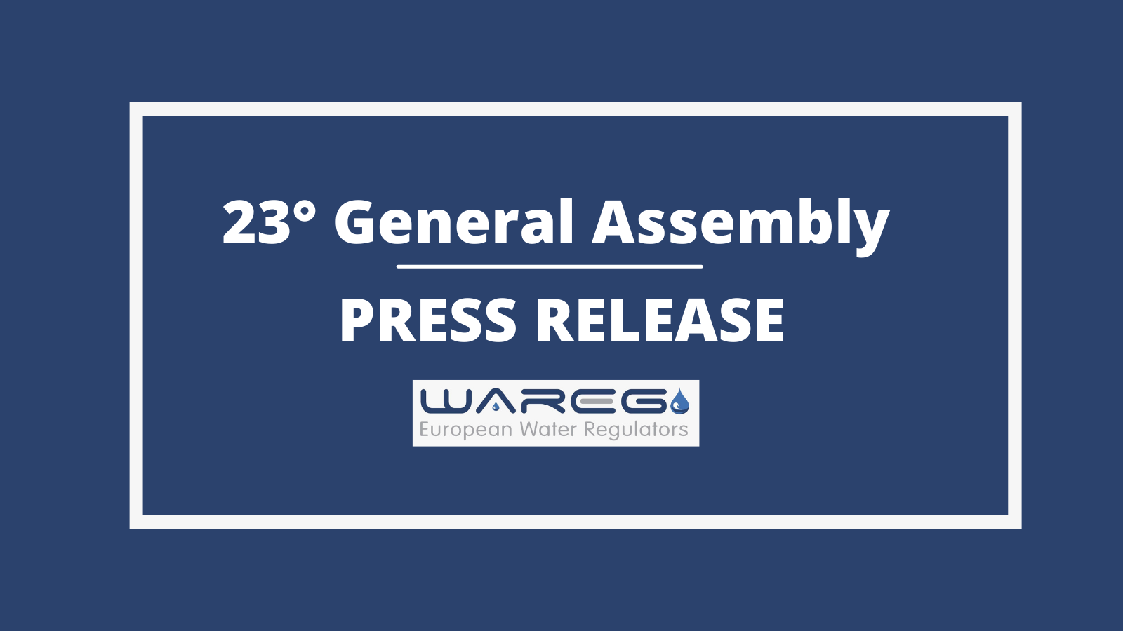 Regulators' eye on EU Water Directives: WAREG opens in Brussels — WAREG ...